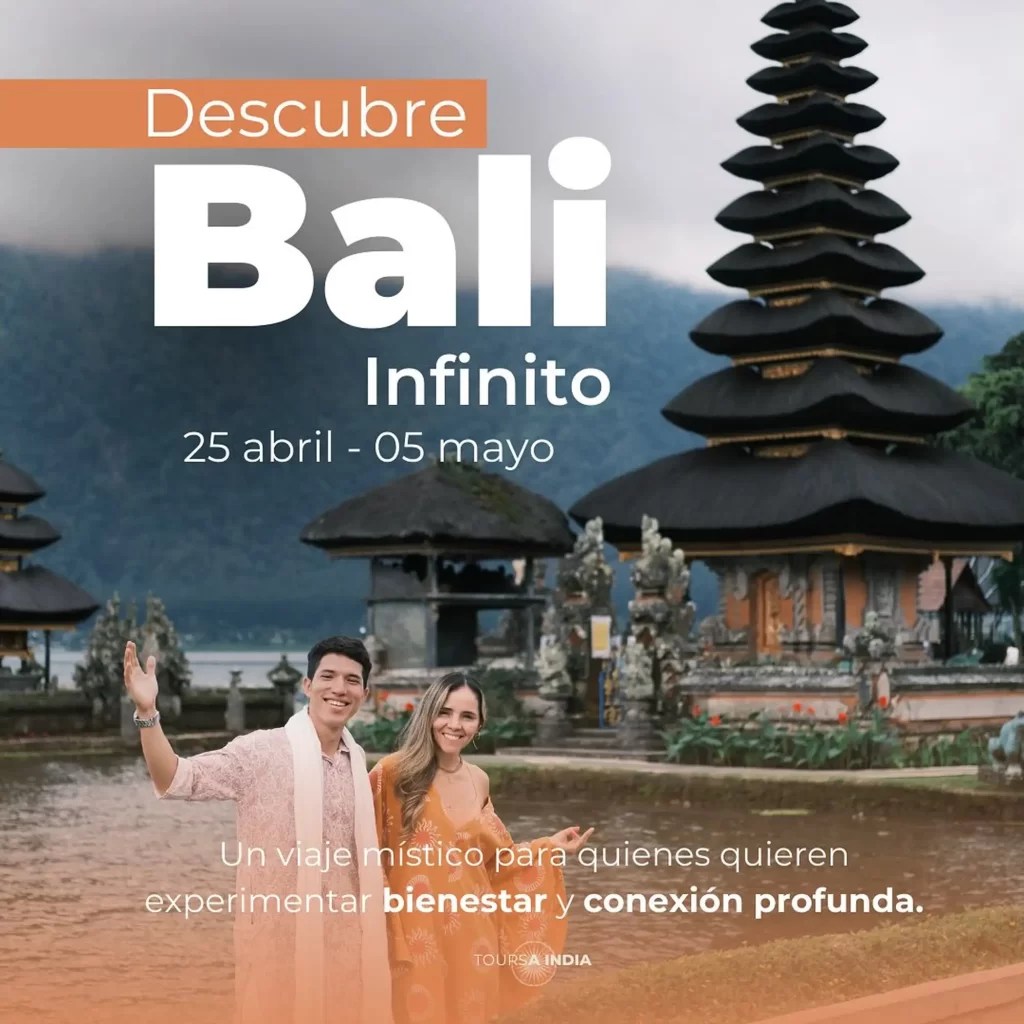 Descubre Bali Infinito - Abril 25 a Mayo 5 de 2025 - Tours a India